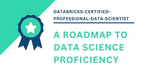 Databricks Certified Professional Data Scientist A Roadmap To Data
