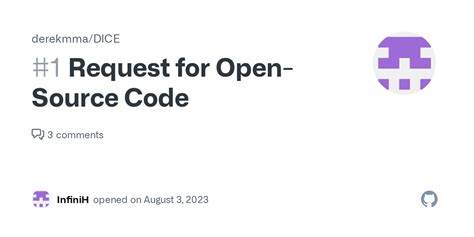 Request For Open Source Code · Issue 1 · Derekmmadice · Github