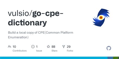 github vulsio go cpe dictionary build a local copy of cpe common