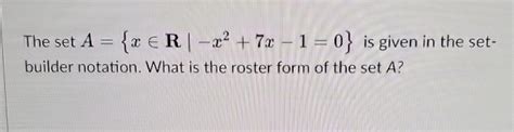 Solved The Set A XinR X X Is Given In The Chegg Com