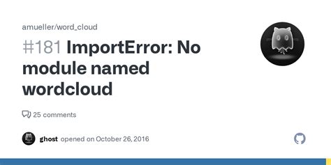 importerror no module named wordcloud · issue 181 · amueller word