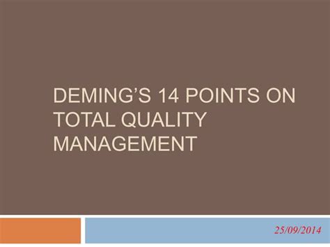 Demings 14 Points On Total Quality Management Tqm W Edwards Deming Pptx