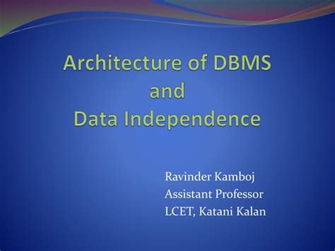 Architecture Of Dbms Lecture PPTX Databases Computer Software And Applications