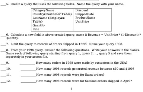 solved 5 create a query that uses the following fields