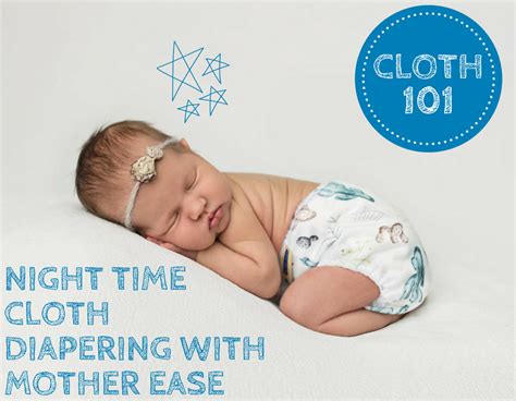 Night Time Cloth Diapering With Mother Ease