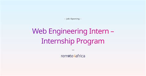 Web Engineering Intern Internship Program Remote4africa