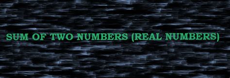 Sum Of Two Real Numbers In C Programming C Programming