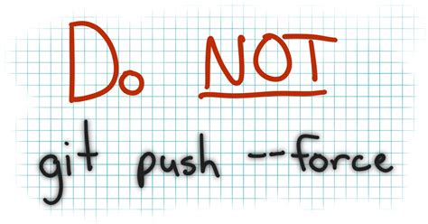 don t git push force