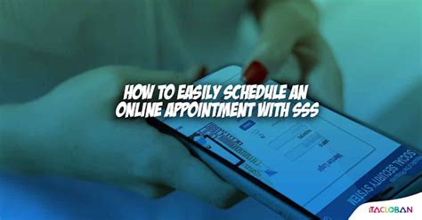 How To Easily Schedule An Sss Online Appointment