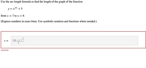 Solved Use The Arc Length Formula To Find The Length Of The Chegg Com