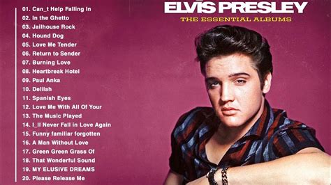 Elvis Presley Greatest Hits Full Album The Best Of Elvis Presley