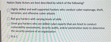 Solved Nation State Actors Are Best Described By Which Of