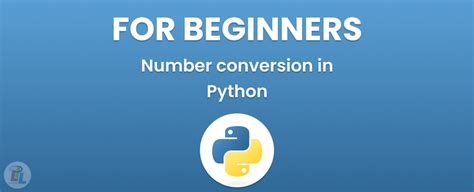 Python Tutorial For Beginners Number Conversion In Python Learn Pain Less