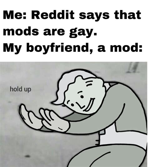 Mod Gay Mod Bf Gay Bf Rdankmemes