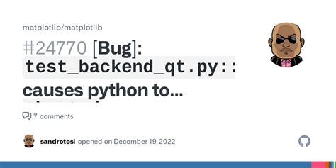 Bug `testbackendqtpytestfigclose` Causes Python To `aborted` · Issue 24770