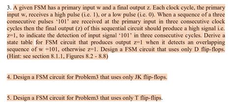 Solved A Given Fsm Has A Primary Input W And A Final Output Z Each