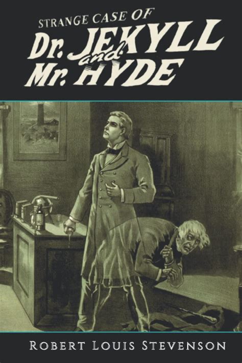 Strange Case Of Dr Jekyll And Mr Hyde With Original Annotation By