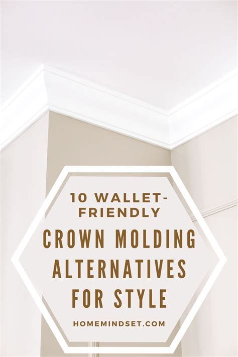 10 Wallet Friendly Crown Molding Alternatives For Style Diy Crown