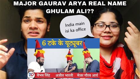 6 Takey ke YouTuber: ft. Major Gaurav Arya, Vaibhav Singh, Ajeet Bharti ...