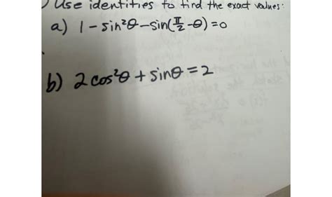 solved use identities to find the exact