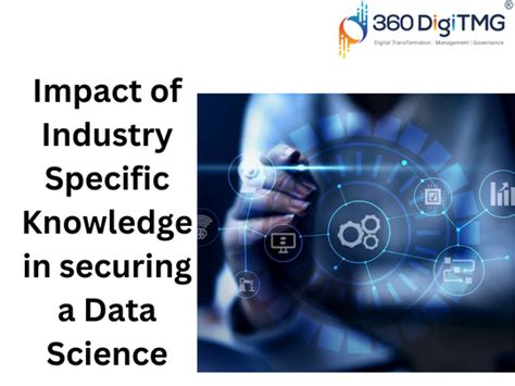 Impact Of Industry Specific Knowledge In Securing A Data Science