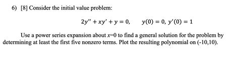 Solved [8] ﻿consider The Initial Value