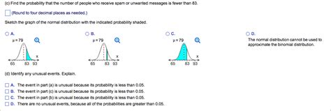 Solved Decide Whether You Can Use The Normal Distribution To Chegg