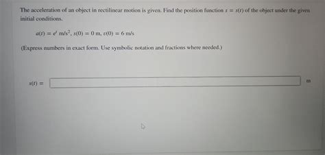solved the acceleration of an object in rectilinear motion