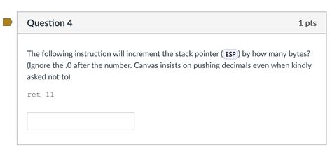 solved the following instruction will increment the stack
