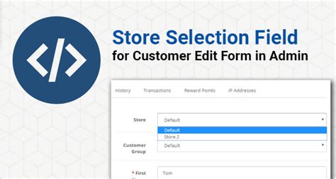 Opencart Store Selection Field For Customer Edit Form In Admin Huntbee