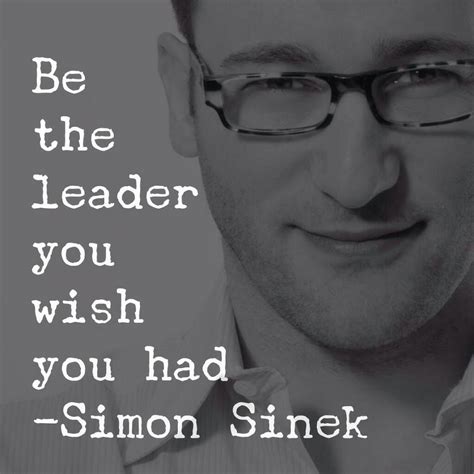 Leadership Quotes By Simon Sinek At Jeanette Kendig Blog