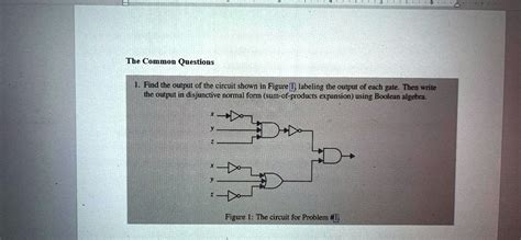 The Common Questions Find The Output Of The Circuit Shown In Figure 1 Labeling The Output Of