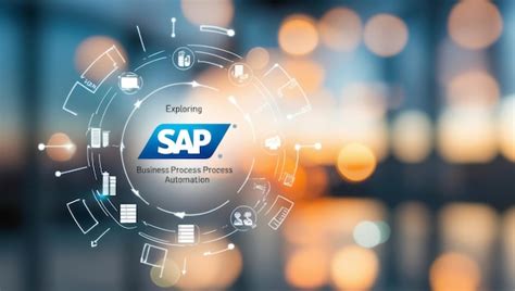 Sap Business Process Automation Software Exploring Future Technology