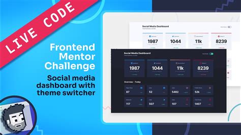 Live Code Frontend Mentor Social Media Dashboard With Theme Switcher Youtube