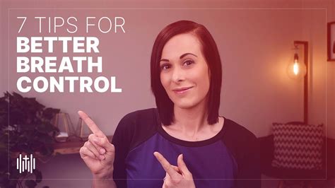 7 Tips For Better Breath Control Youtube