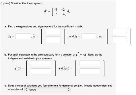 Solved 1 Point Consider The Linear System A Find The