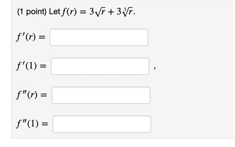 solved 1 point let f r 3r 33r f′ r f′ 1 f′′ r