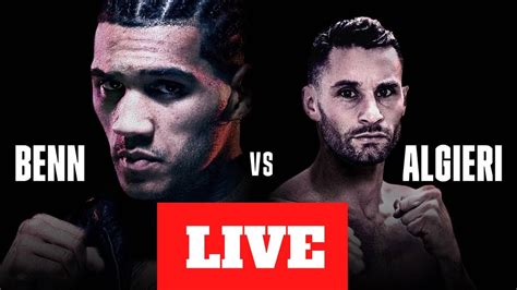 Conor Benn Vs Chris Algieri Fight Night Livestream Youtube