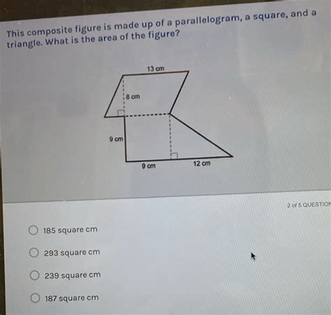 Solved This Composite Figure Is Made Up Of A Parallelogram A Square And A Triangle What Is