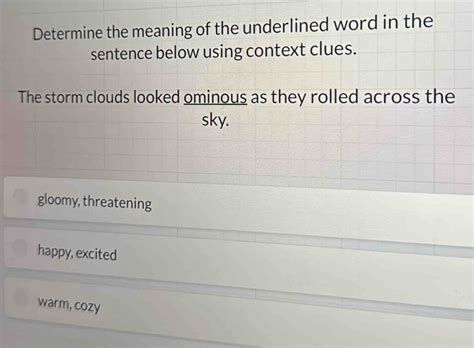Solved Determine The Meaning Of The Underlined Word In The Sentence