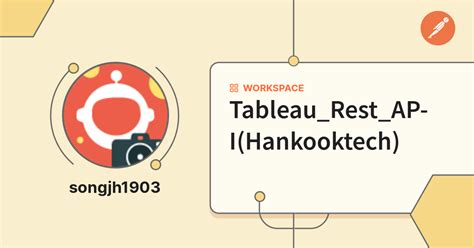 Tableau Rest Api Hankooktech Postman Api Network