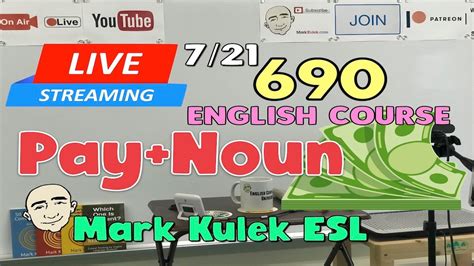 English Class 690 Live Stream English Class Mark Kulek Esl Youtube