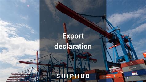 Export Declaration In The Us And In The Eu Shiphub
