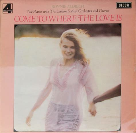 Ronnie Aldrich And His Two Pianos Come To Where The Love Is Vinyl