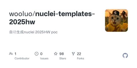 Github Wooluonuclei Templates 2025hw 自动生成nuclei 2025hw Poc