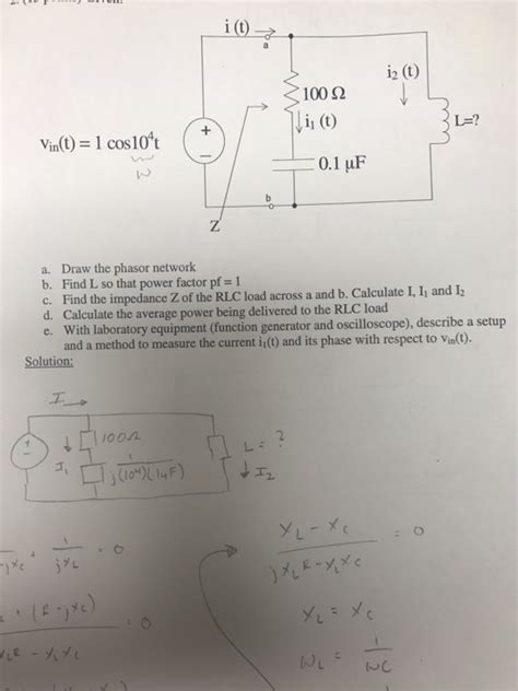 solved draw the phasor network find l so that power