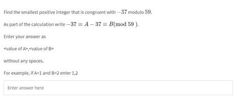 Solved Find The Smallest Positive Integer That Is Congruent Chegg