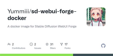GitHub - Yummiii/sd-webui-forge-docker: A docker image for Stable Diffusion WebUI Forge