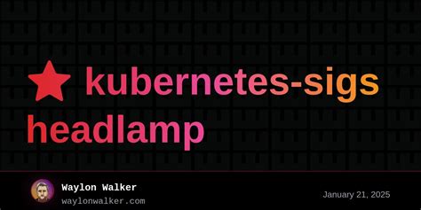 ⭐ Kubernetes Sigs Headlamp