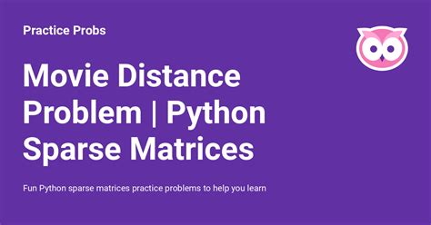 Movie Distance Problem Python Sparse Matrices Practice Probs